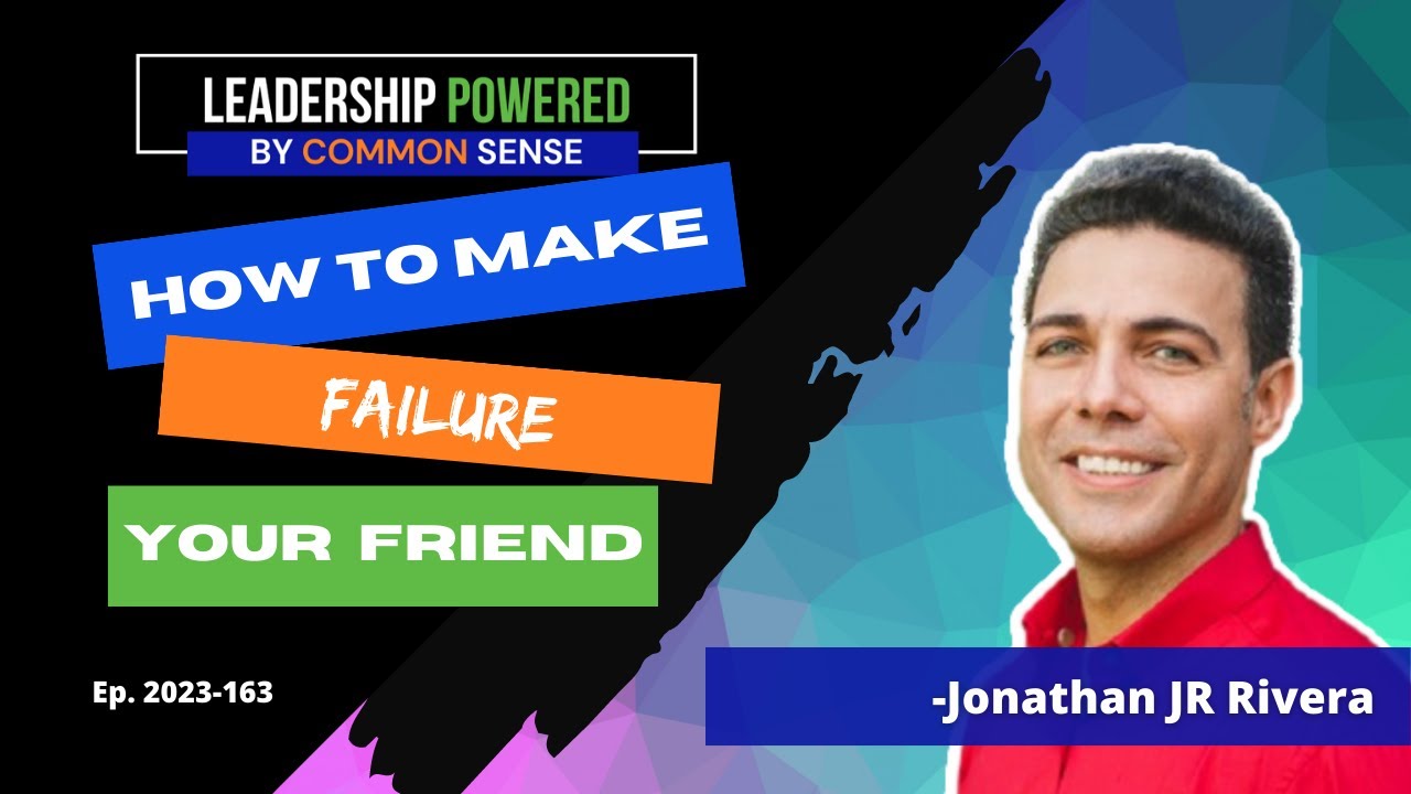 How to Make Failure Your Friend 163 - YouTube