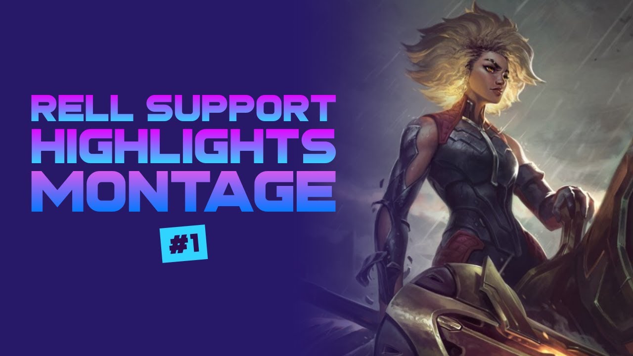 Rell Support Highlights Montage 2022 - League of Legends - YouTube