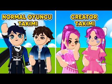 CREATOR TAKIMI vs NORMAL OYUNCU TAKIMI..