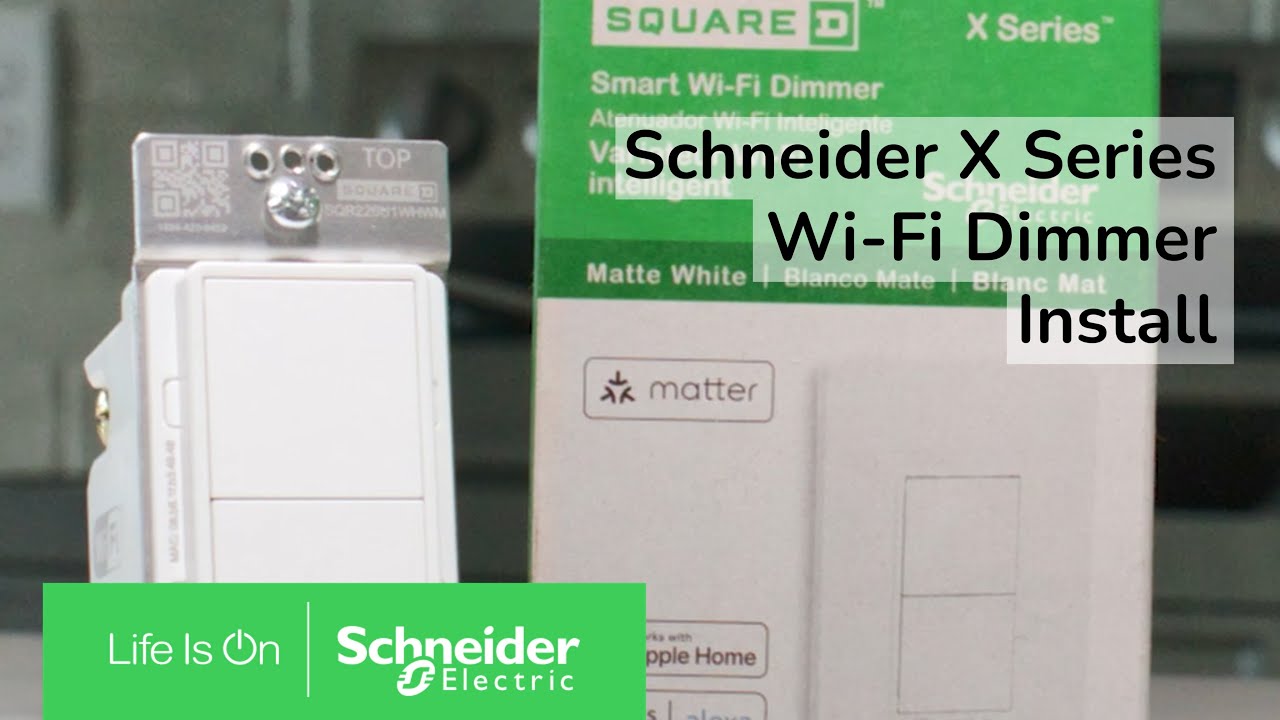 Schneider X Series WiFi Matter Dimmer Installation | Schneider Electric ...