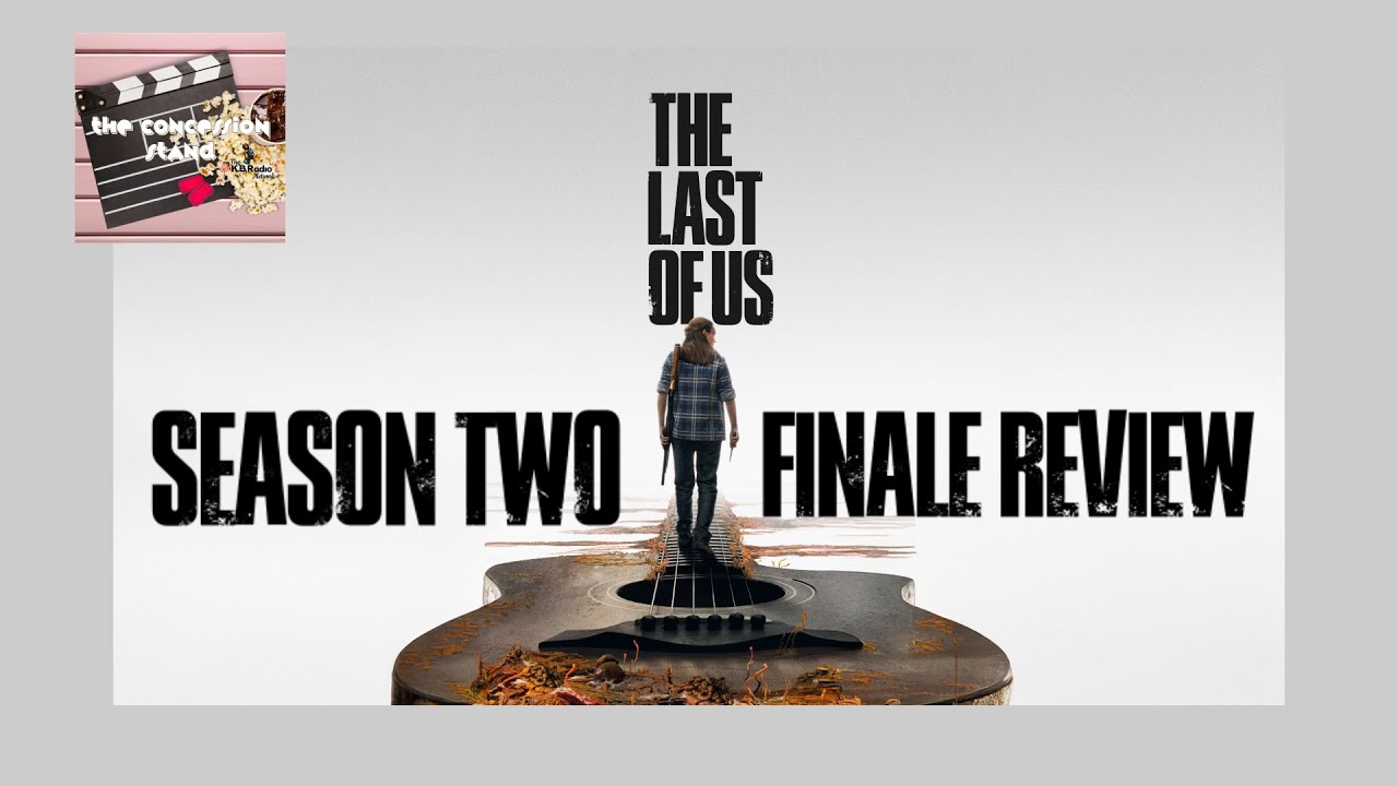 The Last of Us - Season Two Season Finale Review - YouTube