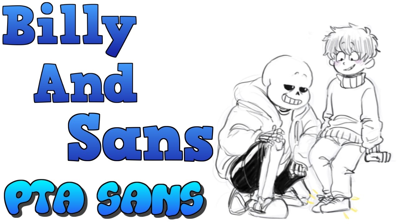Sans and Billy | PTA Sans - YouTube