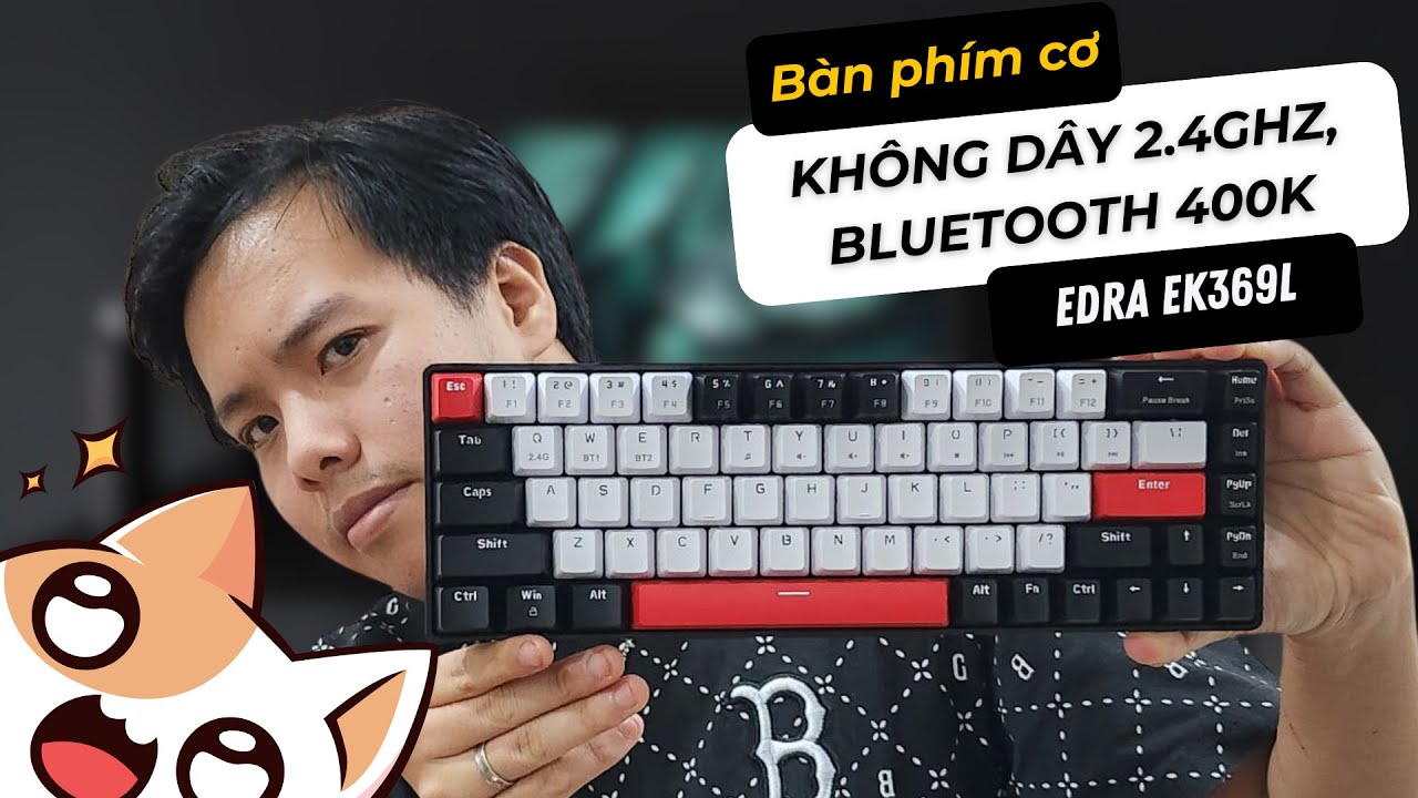 Bàn Phím Cơ Không Dây 400K Dành Cho Ai ? - Đánh Giá Edra EK368L ...