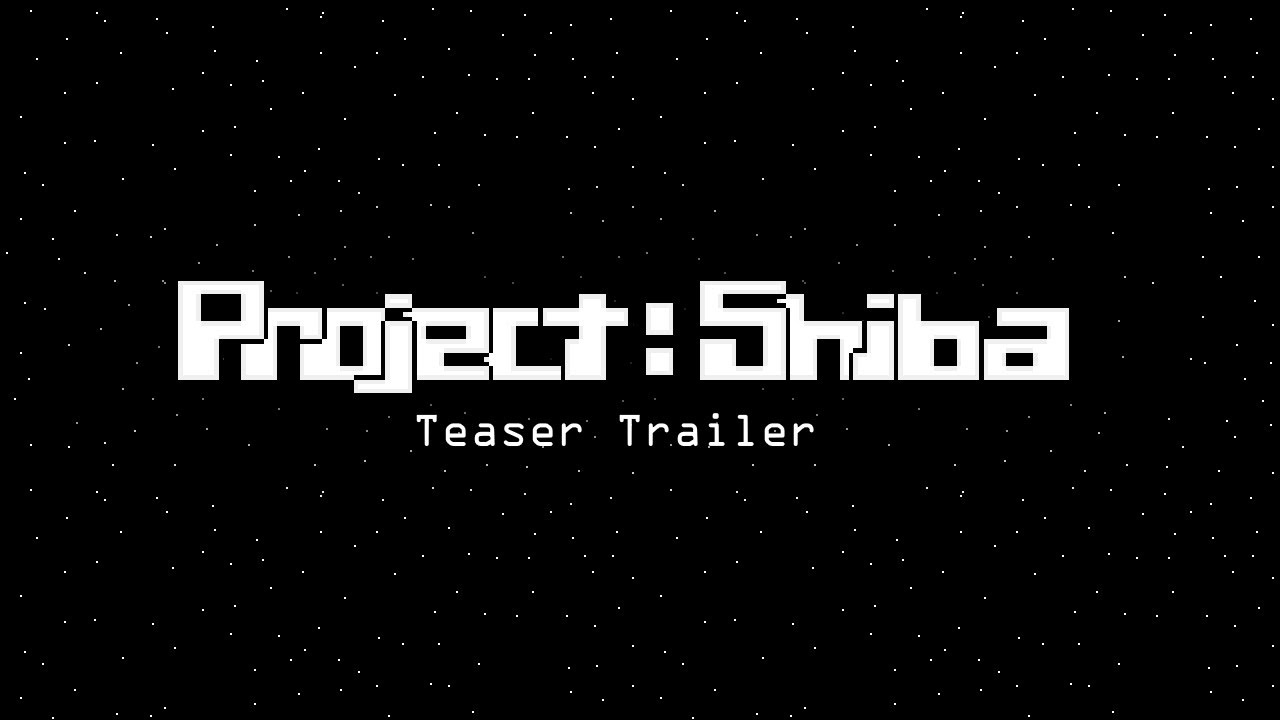 Project: Shiba - Teaser Trailer - YouTube