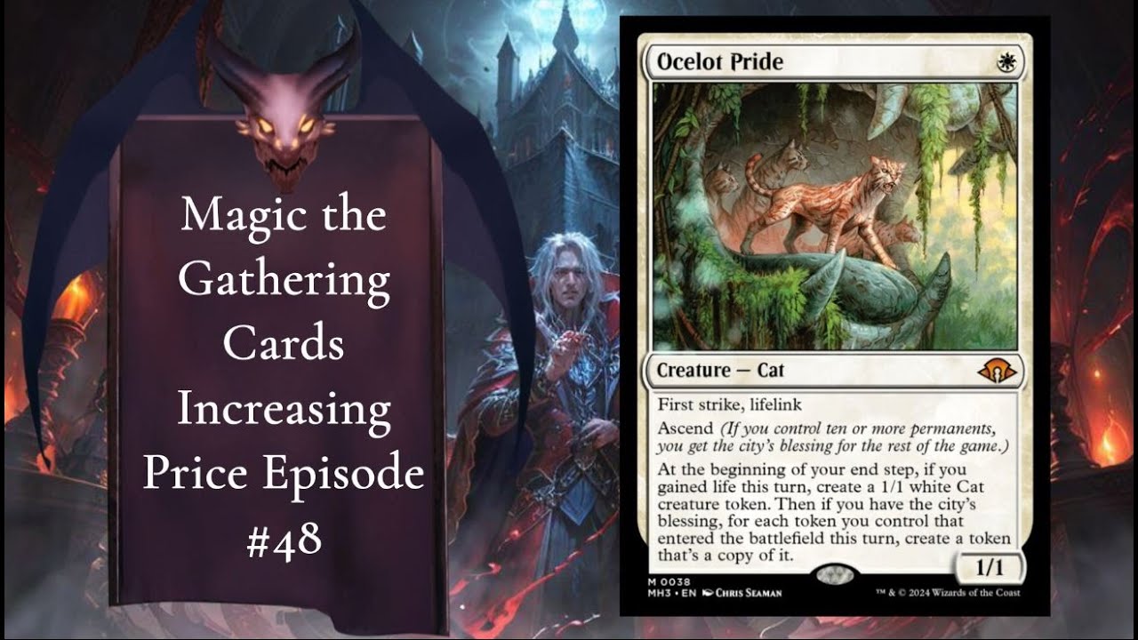 Magic the Gathering Cards Increasing Price Episode #48 - Jul. 20th 2024 ...