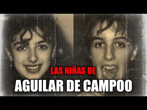 El misterio sin resolver de las niñas de Aguilar de Campoo 🚨 la noche que lo cambió todo 🚨