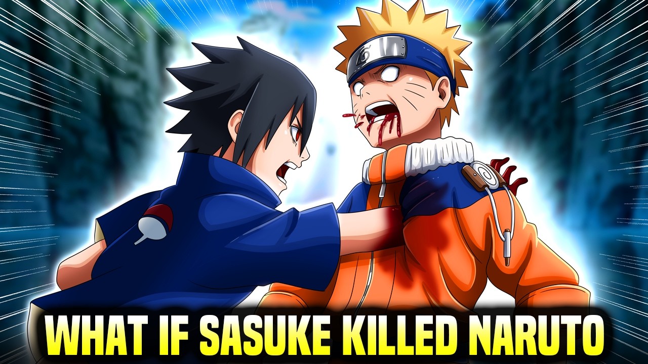 What If Sasuke Killed Naruto In Part 1? - YouTube