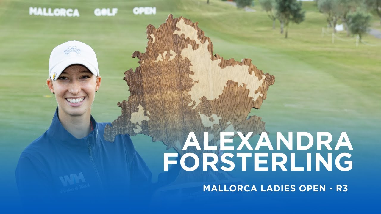 Alexandra Försterling storms to her second LET title | Mallorca Ladies ...