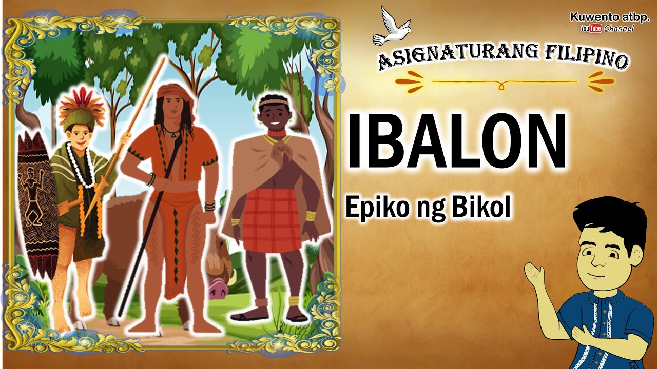 Ibalon | Epiko ng Bicol | Epiko - YouTube