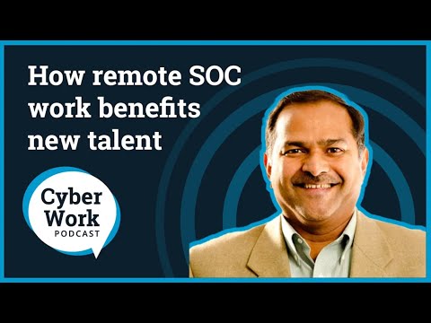 How remote SOC work benefits new talent | Cyber Work Podcast - YouTube