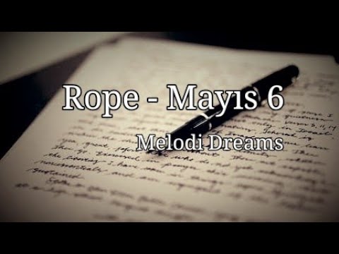 Rope - Mayıs 6 (Lyrics)