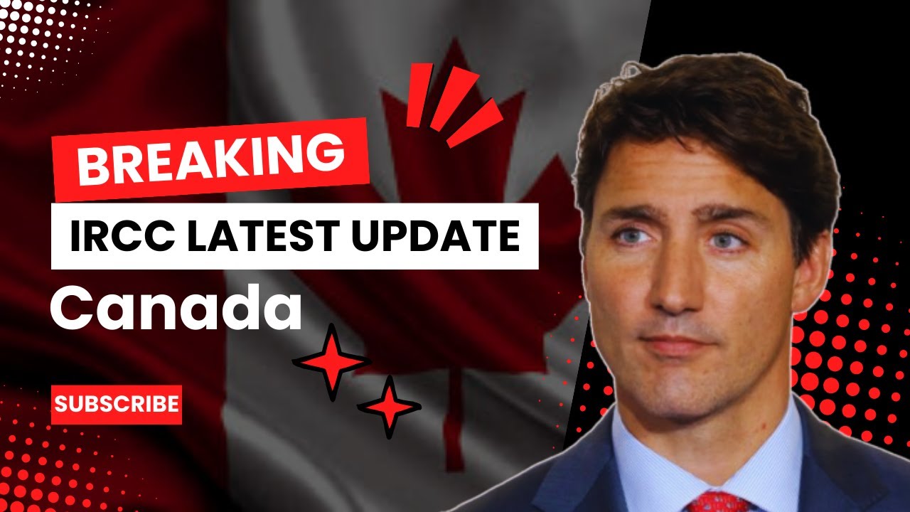 Breaking News: IRCC Canada's Newest Update Unveiled | Study in Canada ...