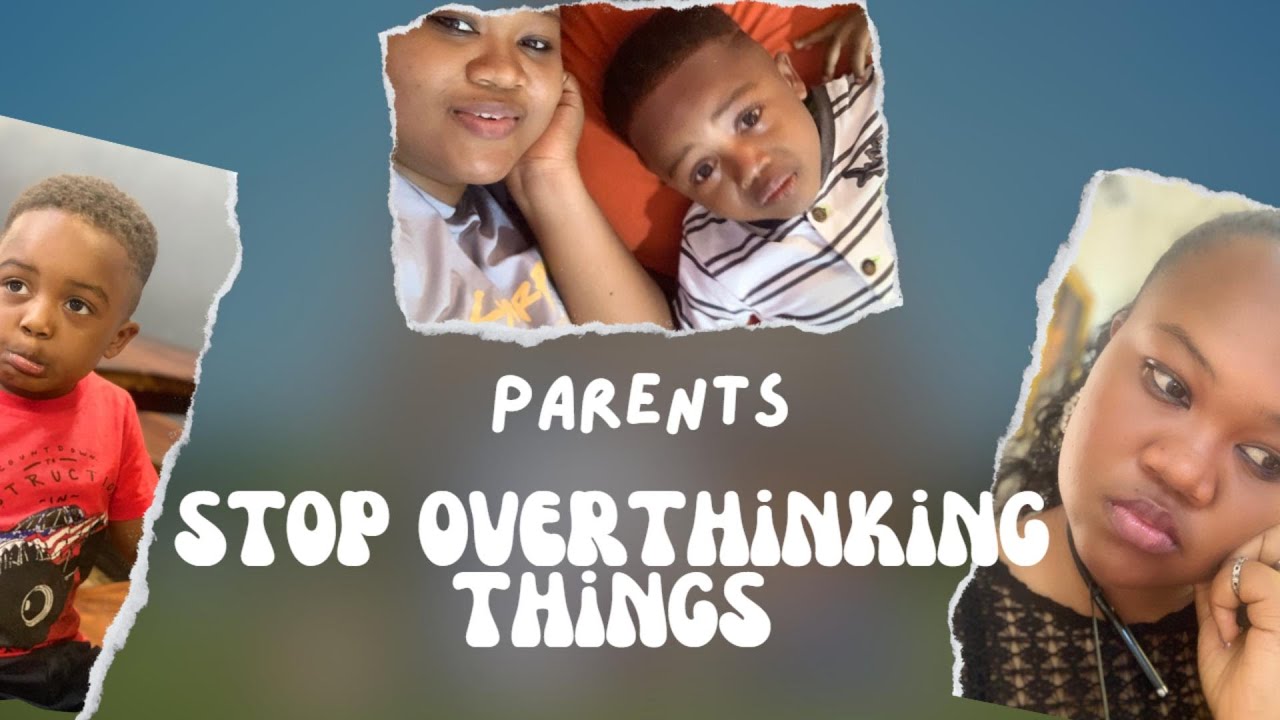 Parents understand phases in your children's lives and stop over ...