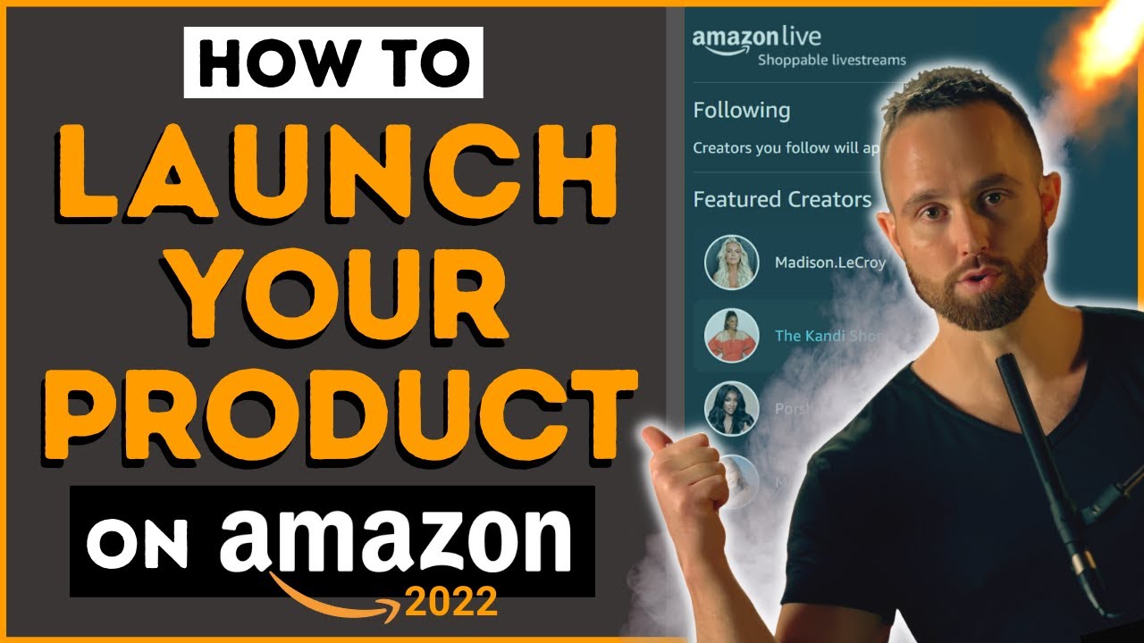 How to Launch a Product on Amazon 2022 - Amazon Product Launch Strategy ...
