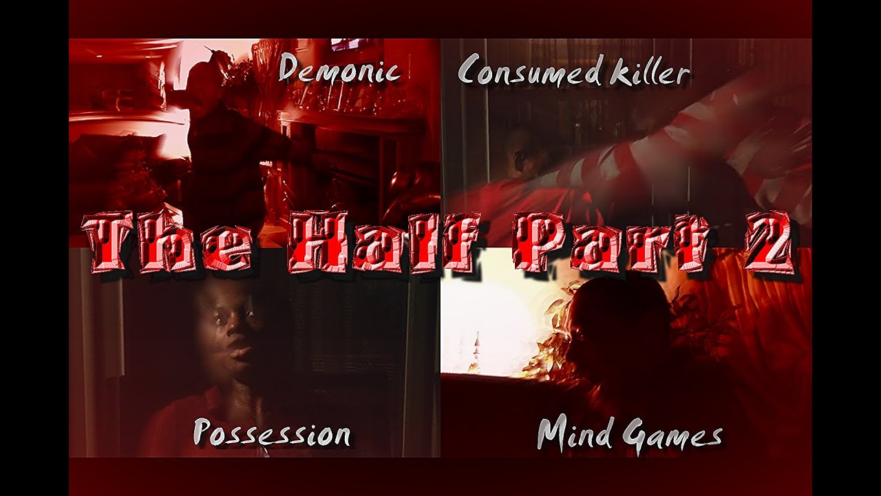 The Half Part 2 (Remastered) - YouTube
