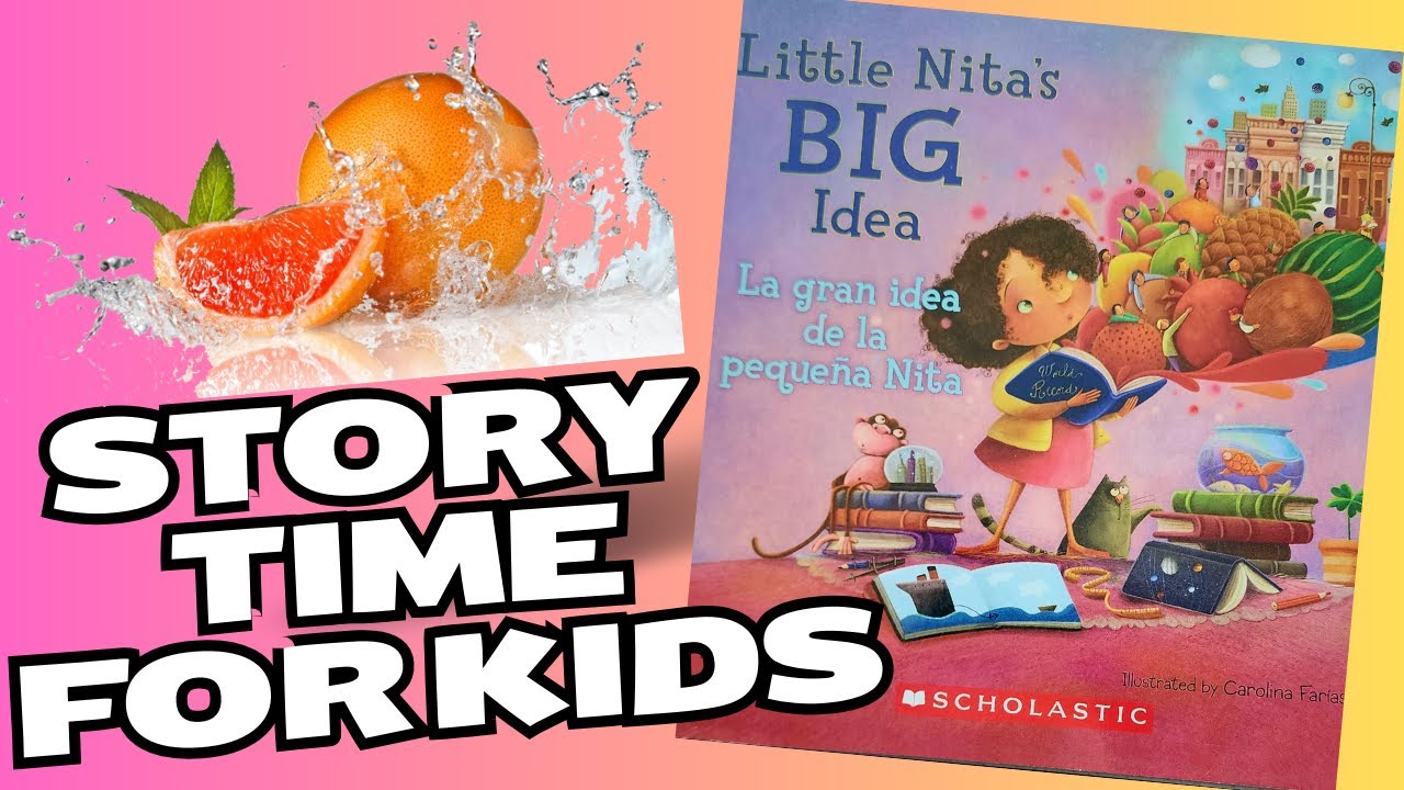 Little Nitas BIG Idea || Bilingual Storytime - YouTube