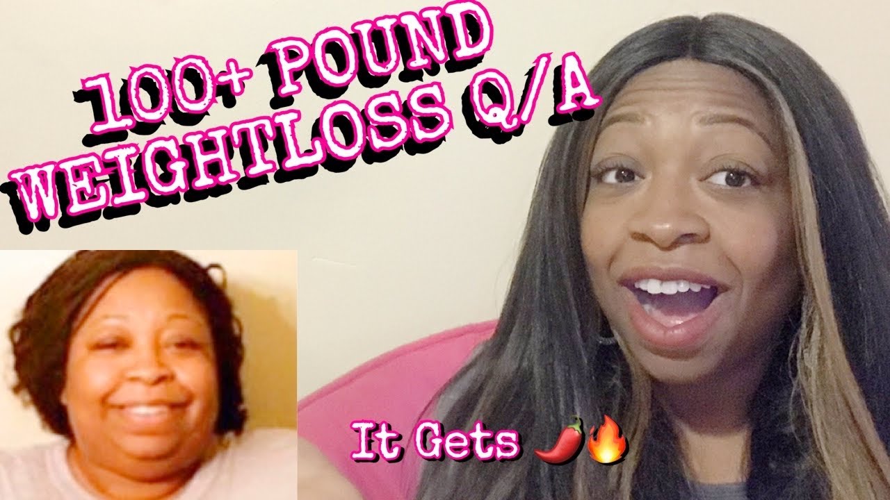 100 Pound Weight-Loss Q & A - YouTube