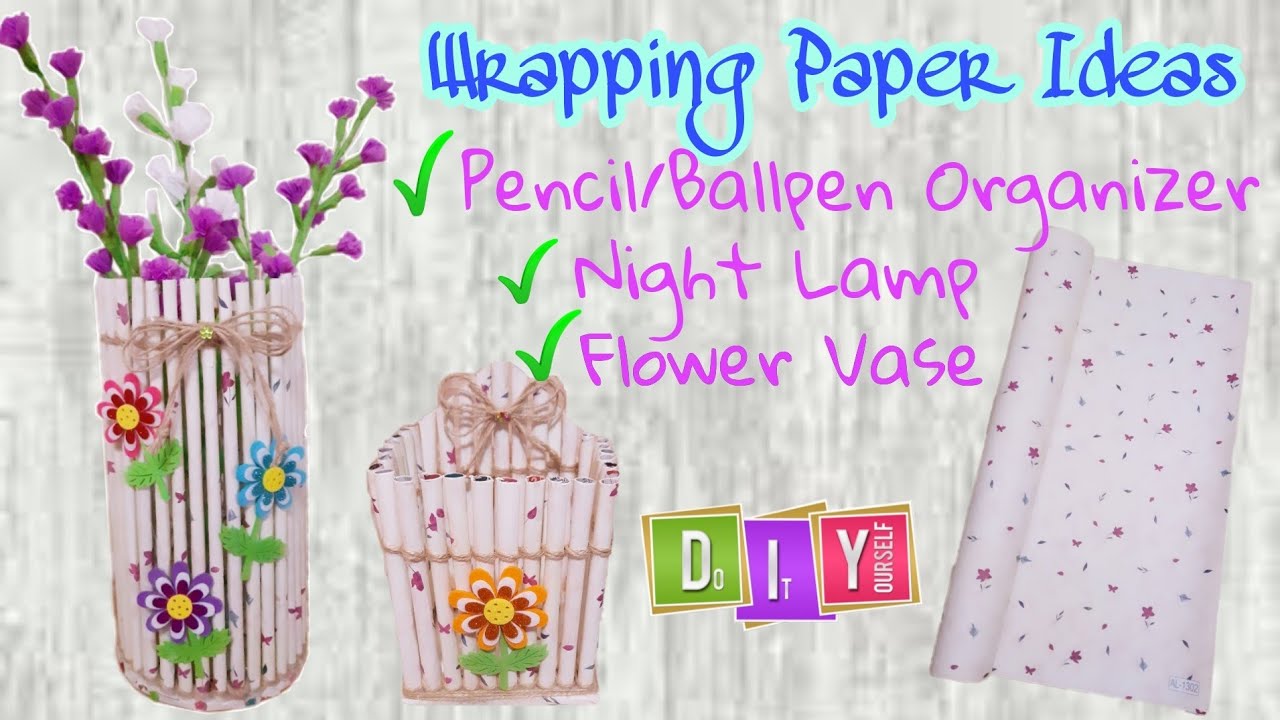 Wrapping Paper Ideas / DIY Flower Vase with lights and organizer - YouTube