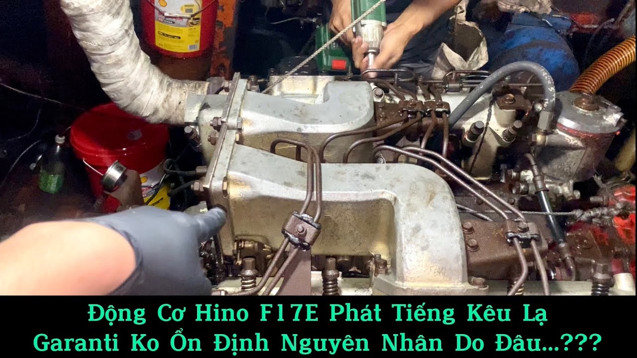 Kiểm Tra Hino 8-F17E Phát Tiếng Kêu Lạ và Garanti ko Ổn Định... - YouTube