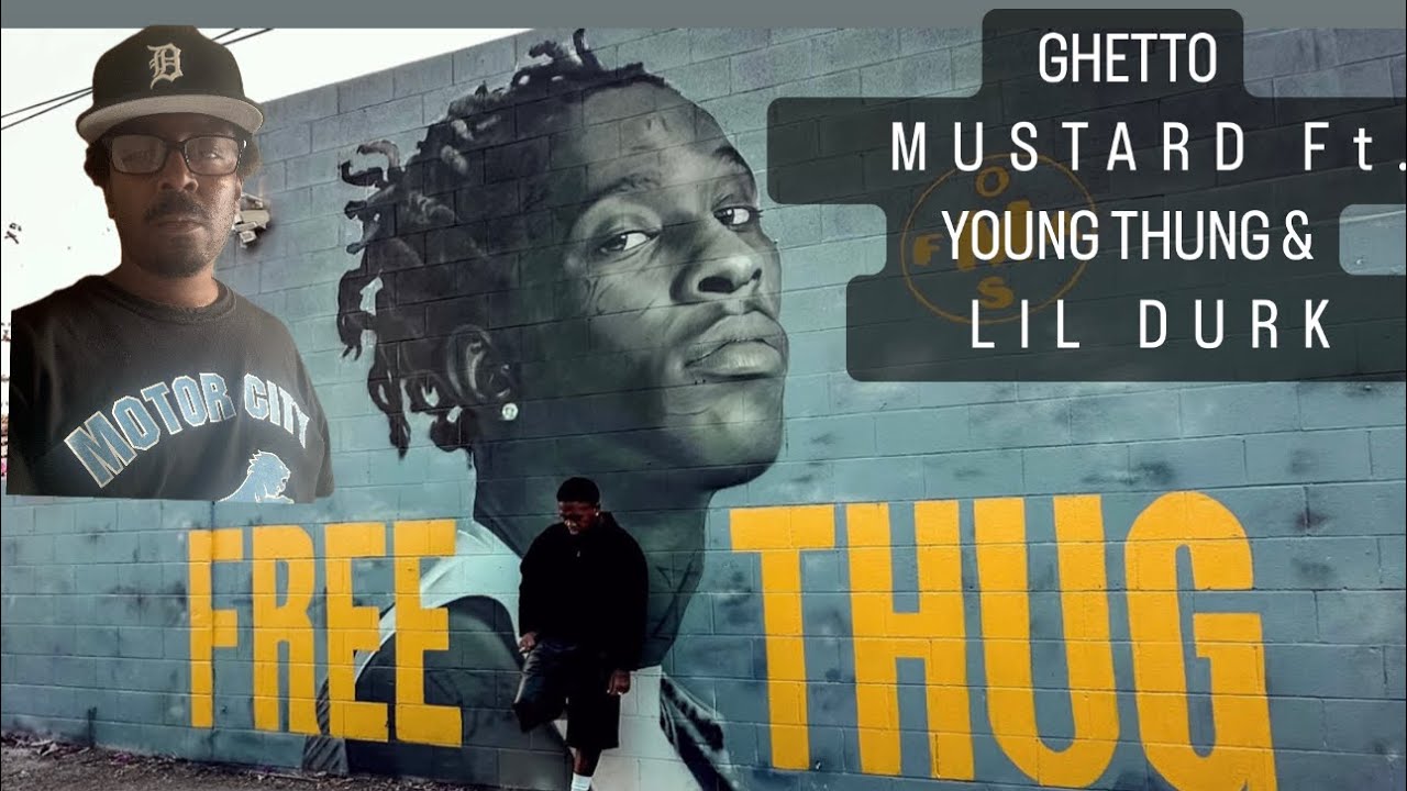 Mustard- Ghetto Ft Young Thug Lil Durk Reaction - YouTube