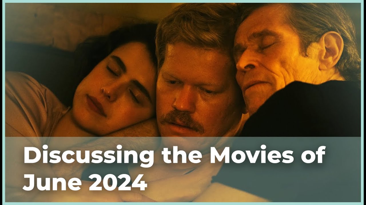 Discussing the Movies of June 2024 (Audio Podcast) - YouTube