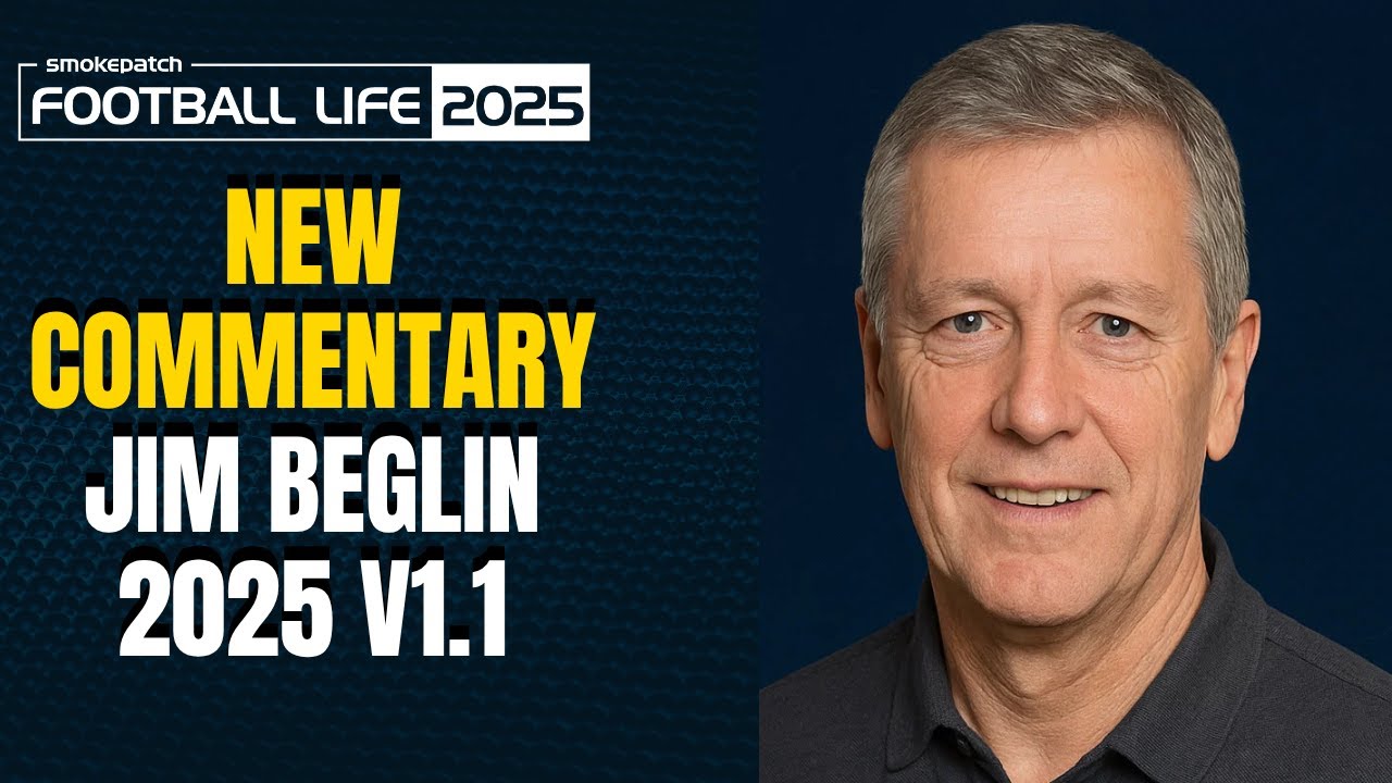 🎙️ New Jim Beglin Commentary 2025 V1.1 🔥 Enhanced Realism! | Football ...