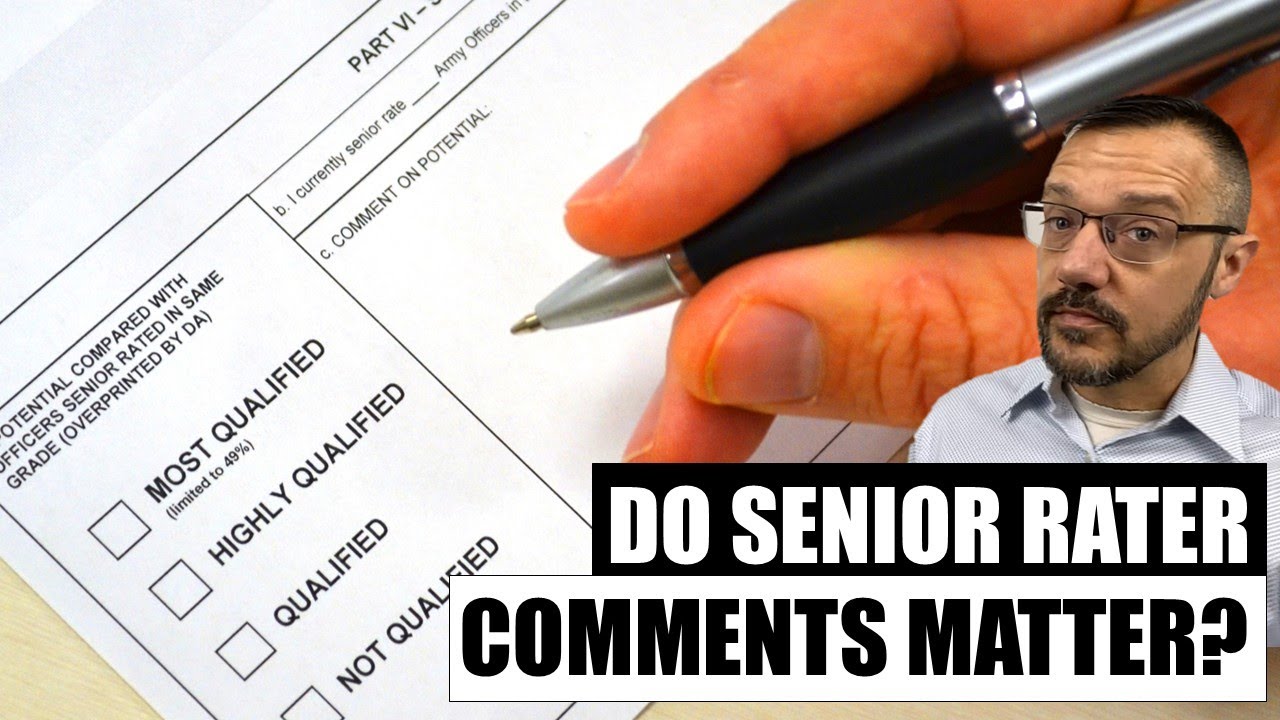 Do Senior Rater Comments Matter on OERs and NCOERs? - YouTube