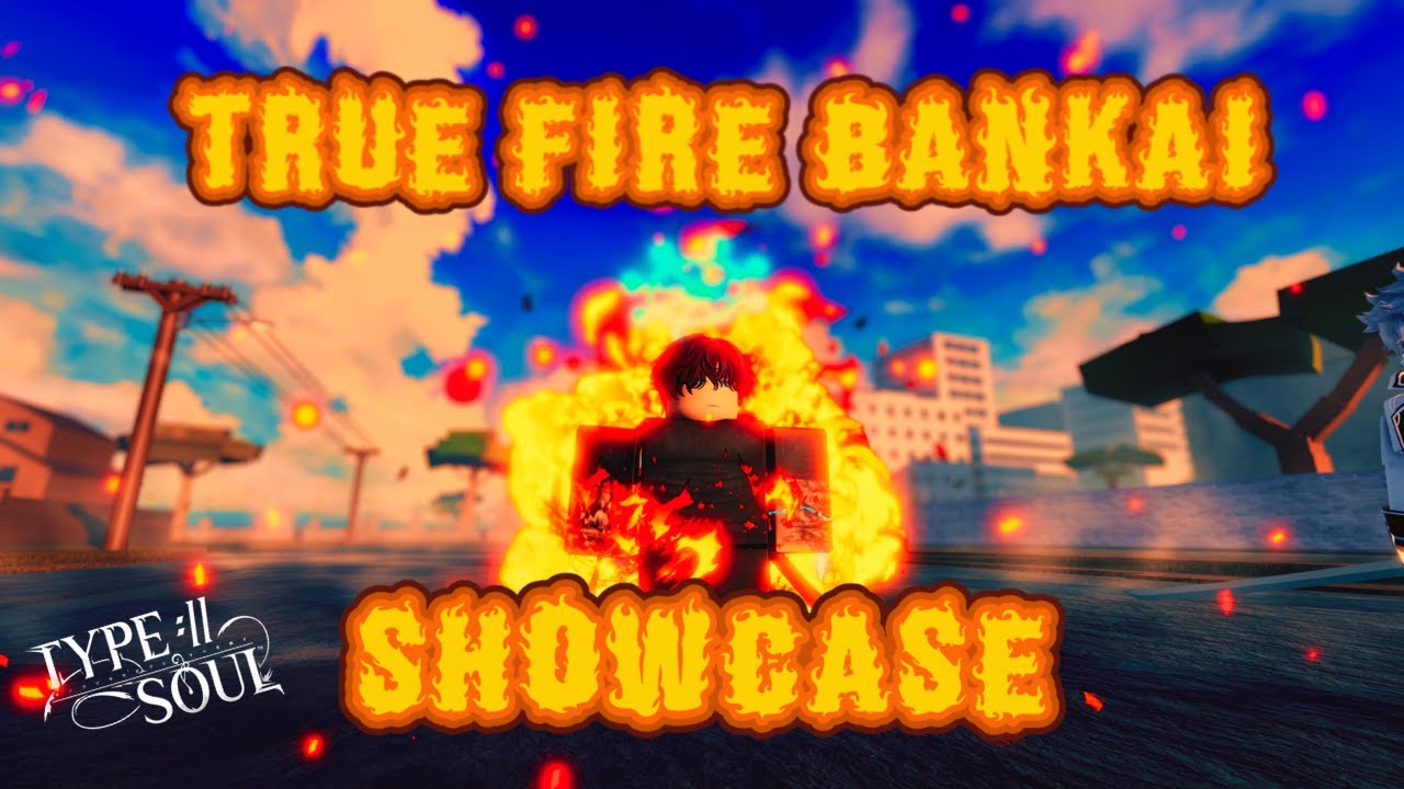 The True Bankai Fire Showcase...Type Soul - YouTube