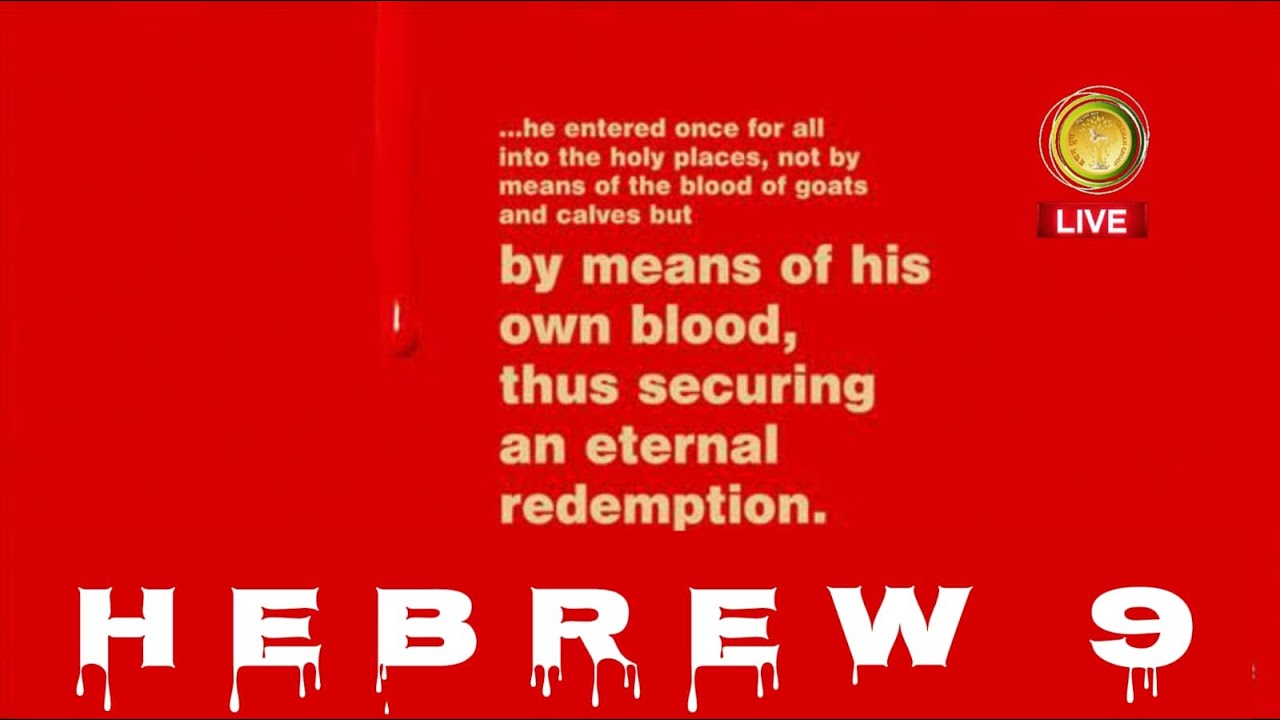 HEBREW 9 #NEW #REVELATION - YouTube