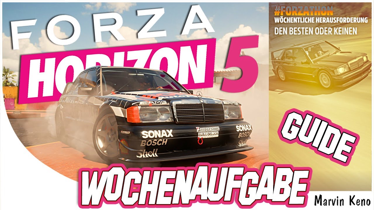 Forza Horizon 5 - MB 190E FRÜHLING/Hitze Saison DEN BESTEN ODER KEINEN ...