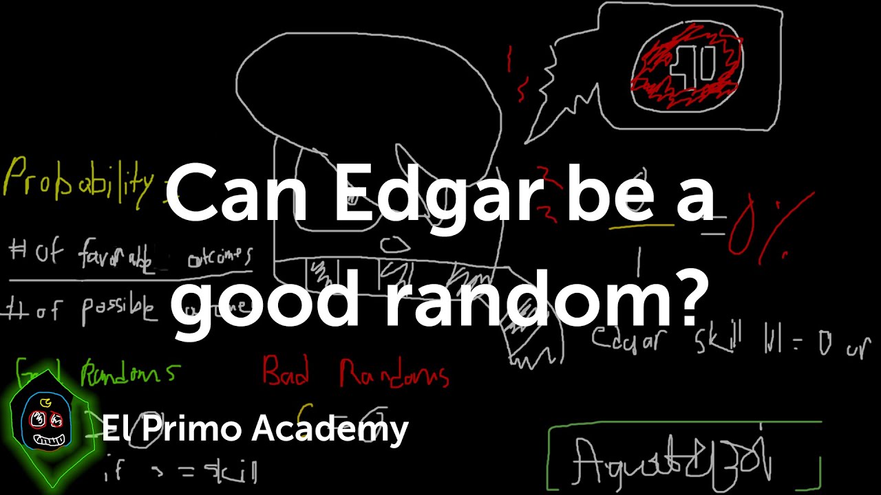 The Probability of Getting a Good Edgar Random - YouTube