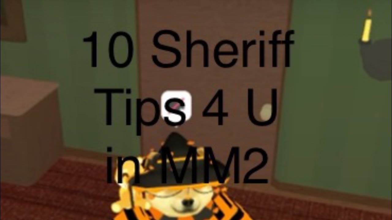 10 Sheriff tips For u in mm2 - YouTube
