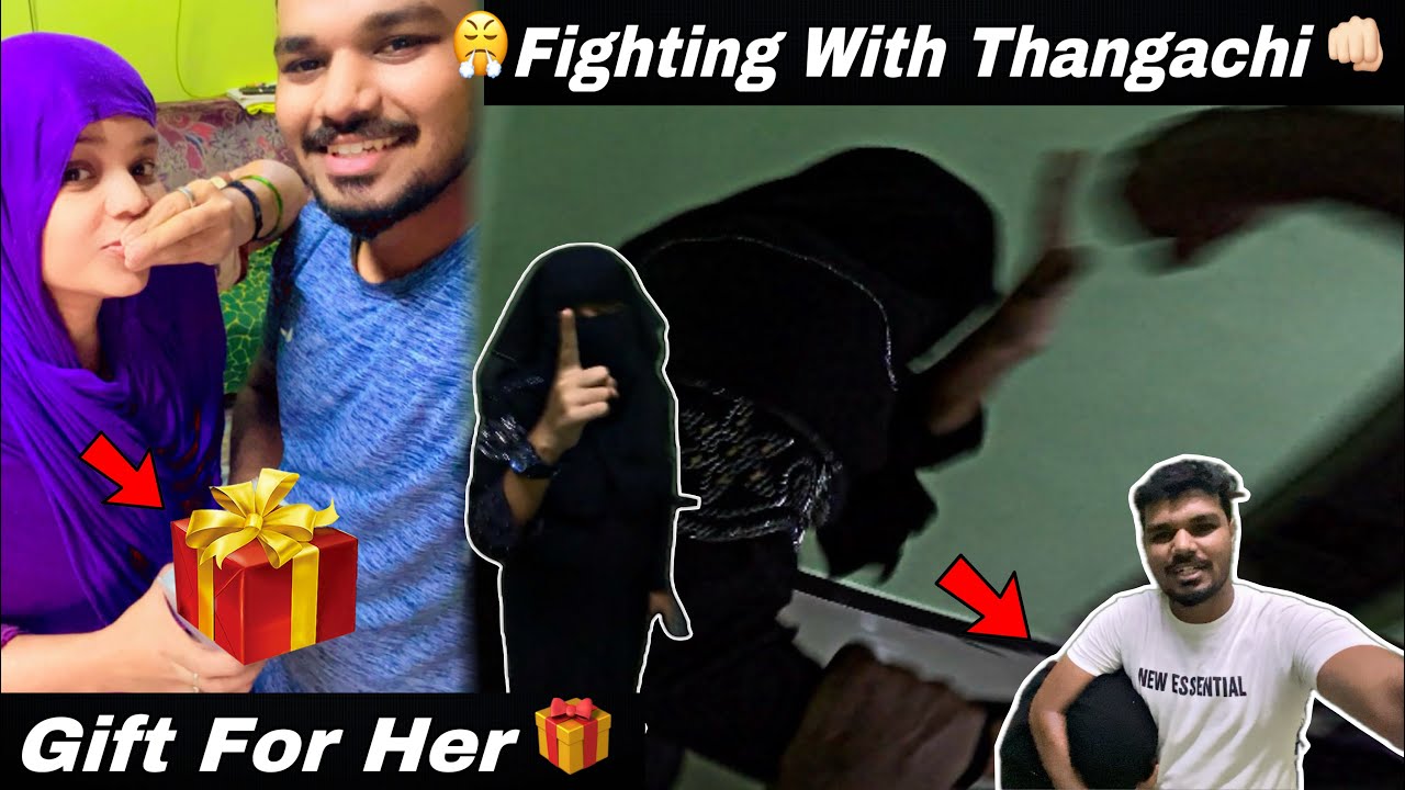 😤Fighting With Thangachi 👊🏻 | 🫠Thangachi Revenge 🤯 | Gift For Her 🎁 ...