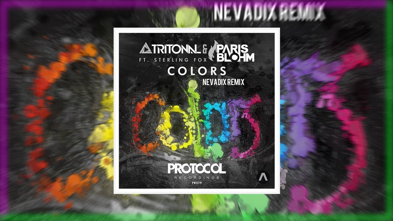 Tritonal & Paris Blohm - Colors (Nevadix Remix) (ft. Sterling Fox ...