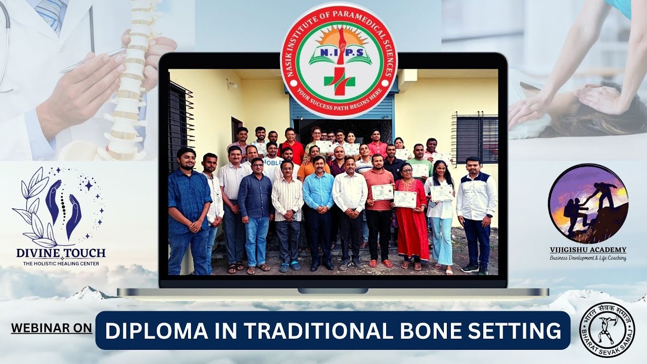 All Details about Diploma in Traditional Bone Setting...Workshop ...
