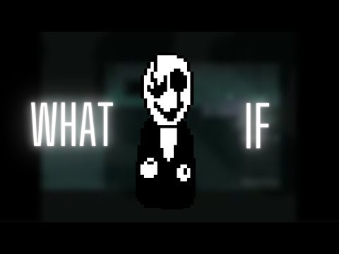 What happens when you name yourself Gaster in Undertale Disbelief ...