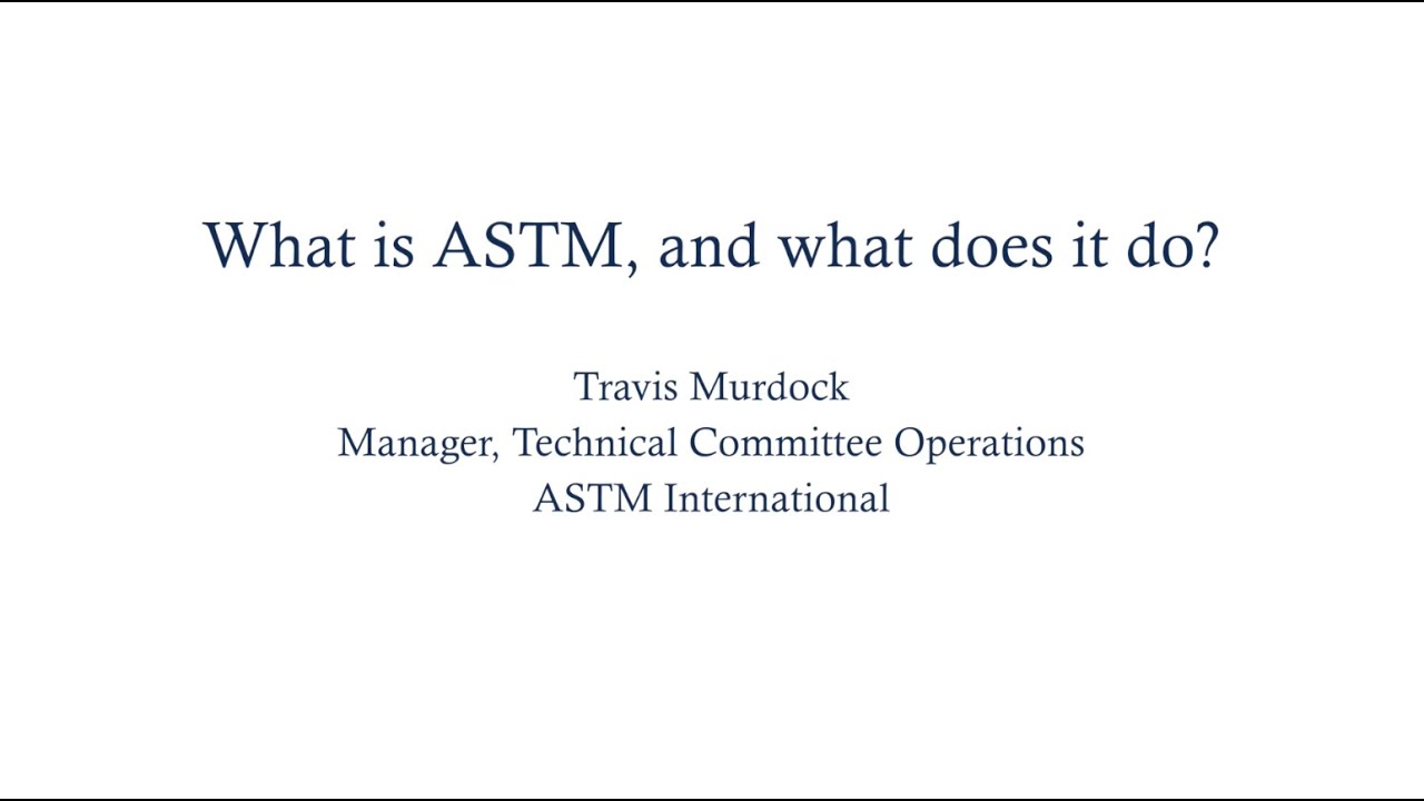 What is ASTM, and What Does It Do? - YouTube