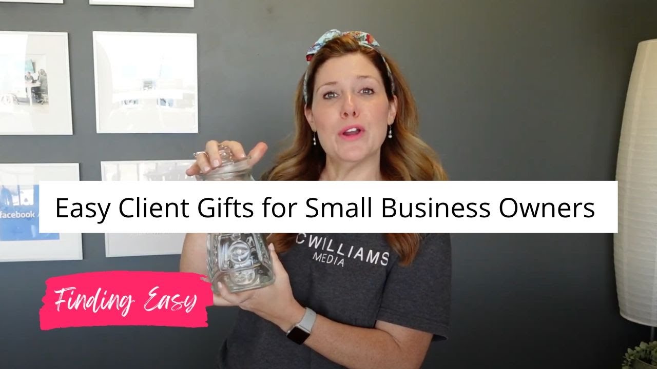 Easy Ideas for Client Gifts- Corporate gifts for Small Business Owners ...