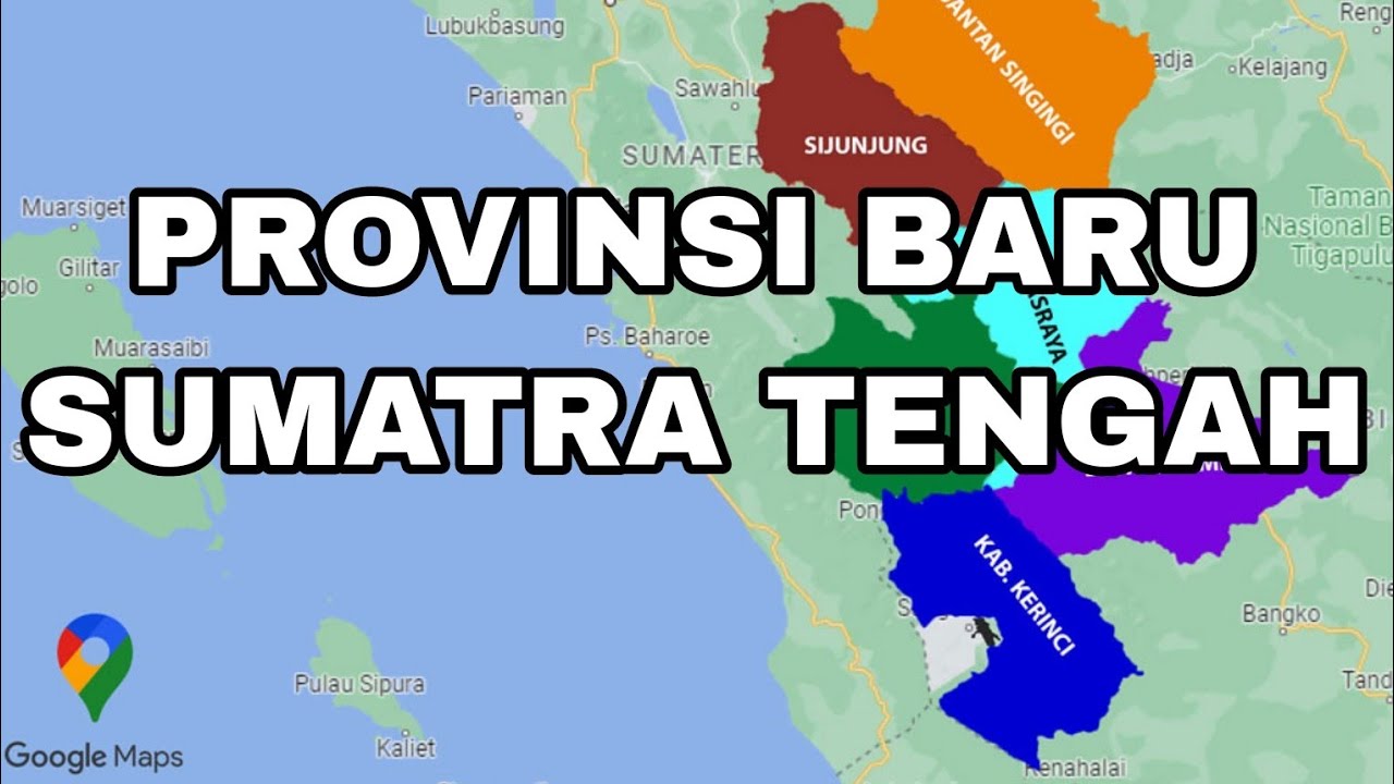 PROVINSI BARU SUMATRA TENGAH - YouTube