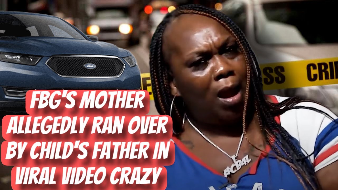 FBG Duck Mother Ran Over by Baby Daddy in Viral Video - YouTube
