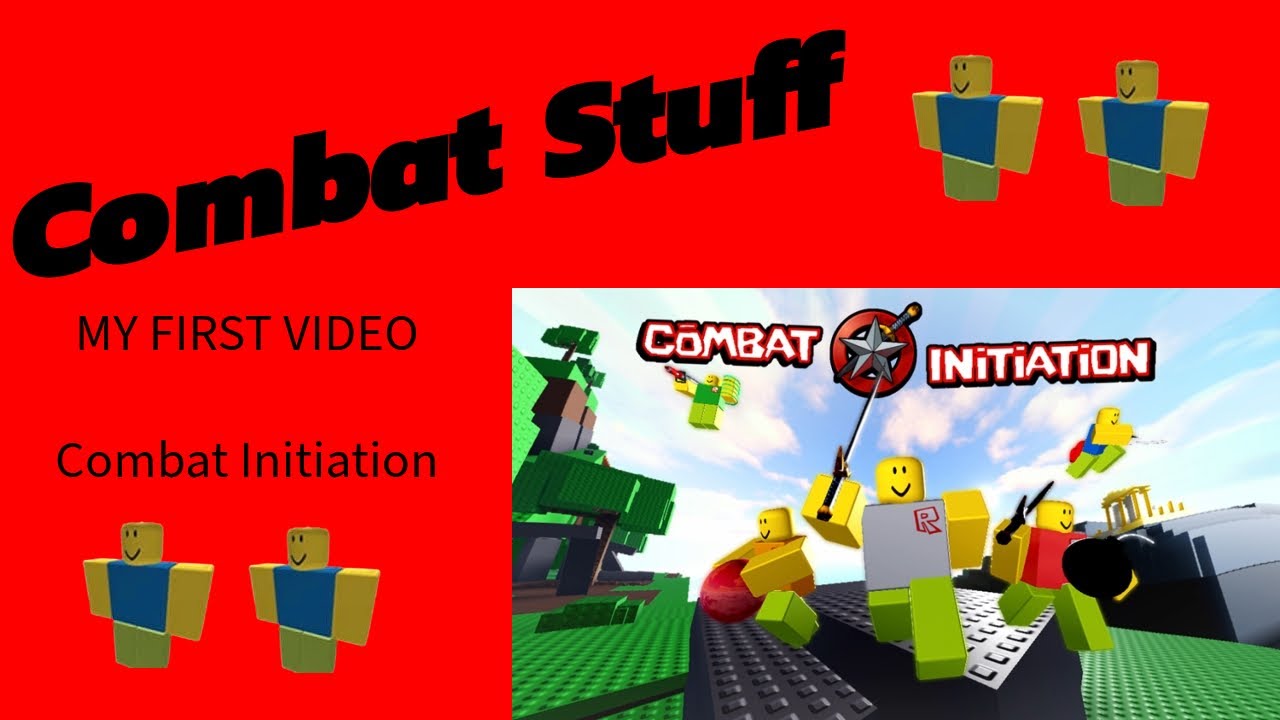 Combat Initiation Sandbox (MY FIRST VIDEO) - YouTube