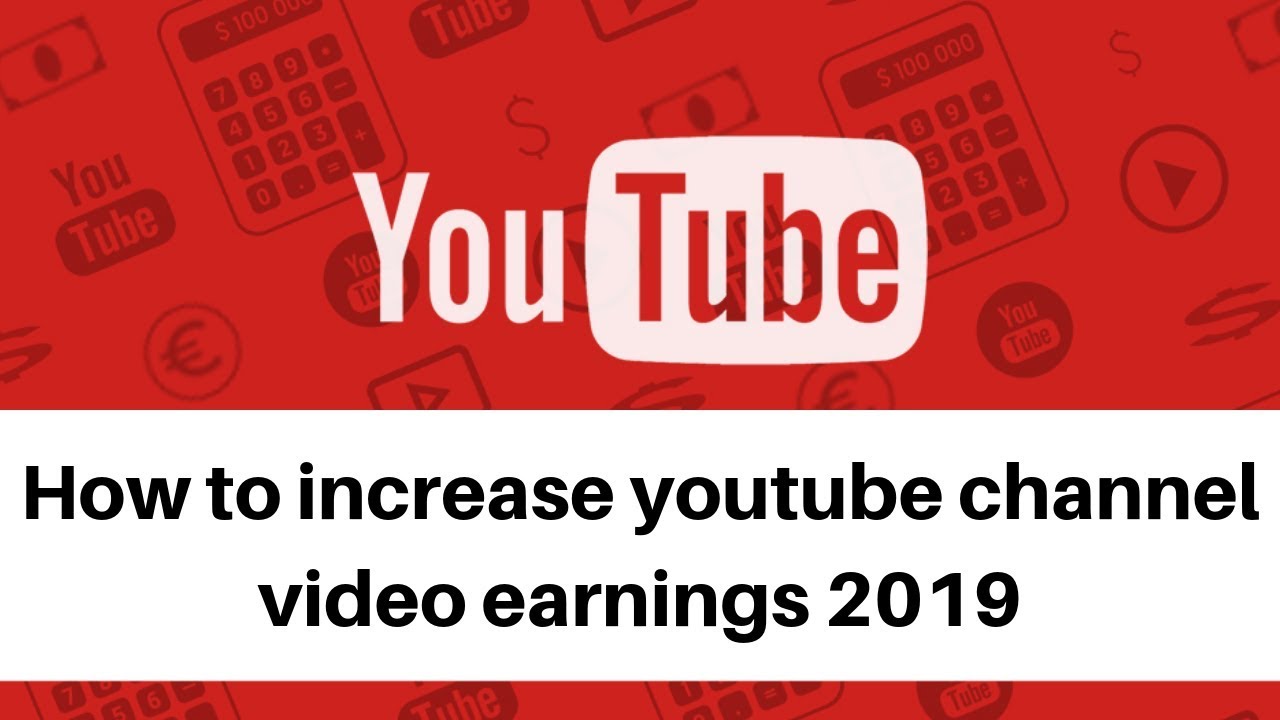 How to increase youtube channel video earnings 2019 | Digital Marketing ...