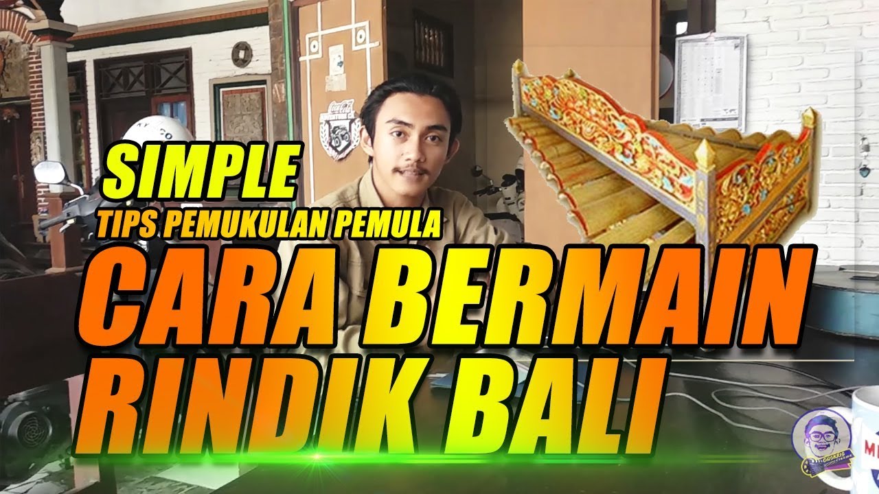 #RINDIKBALI CARA MEMAINKAN RINDIK BALI (TUTORIAL PEMULA) "CARA ...