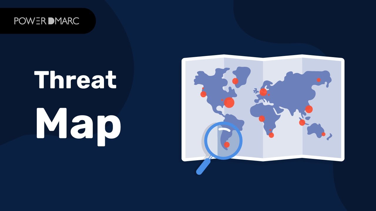 Threat Map - PowerDMARC - YouTube