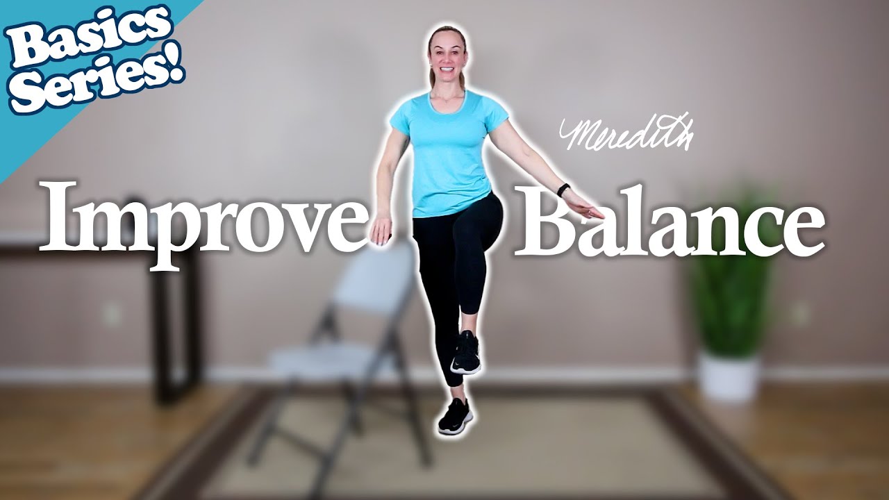 Balance Exercises For Seniors And Beginners | Basics Series | 21 Min ...