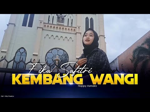 KEMBANG WANGI - HAPPY ASMARA | COVER BY EIKA SAFITRI
