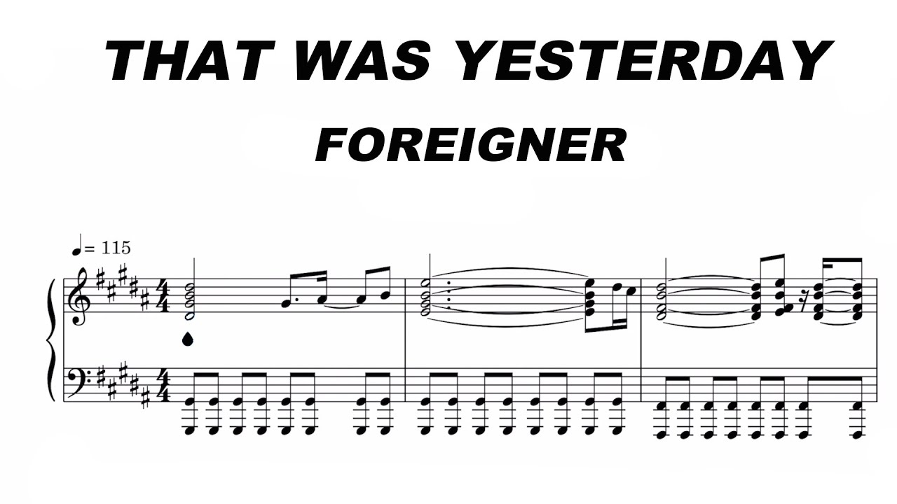 Foreigner - That Was Yesterday Sheet Music - YouTube