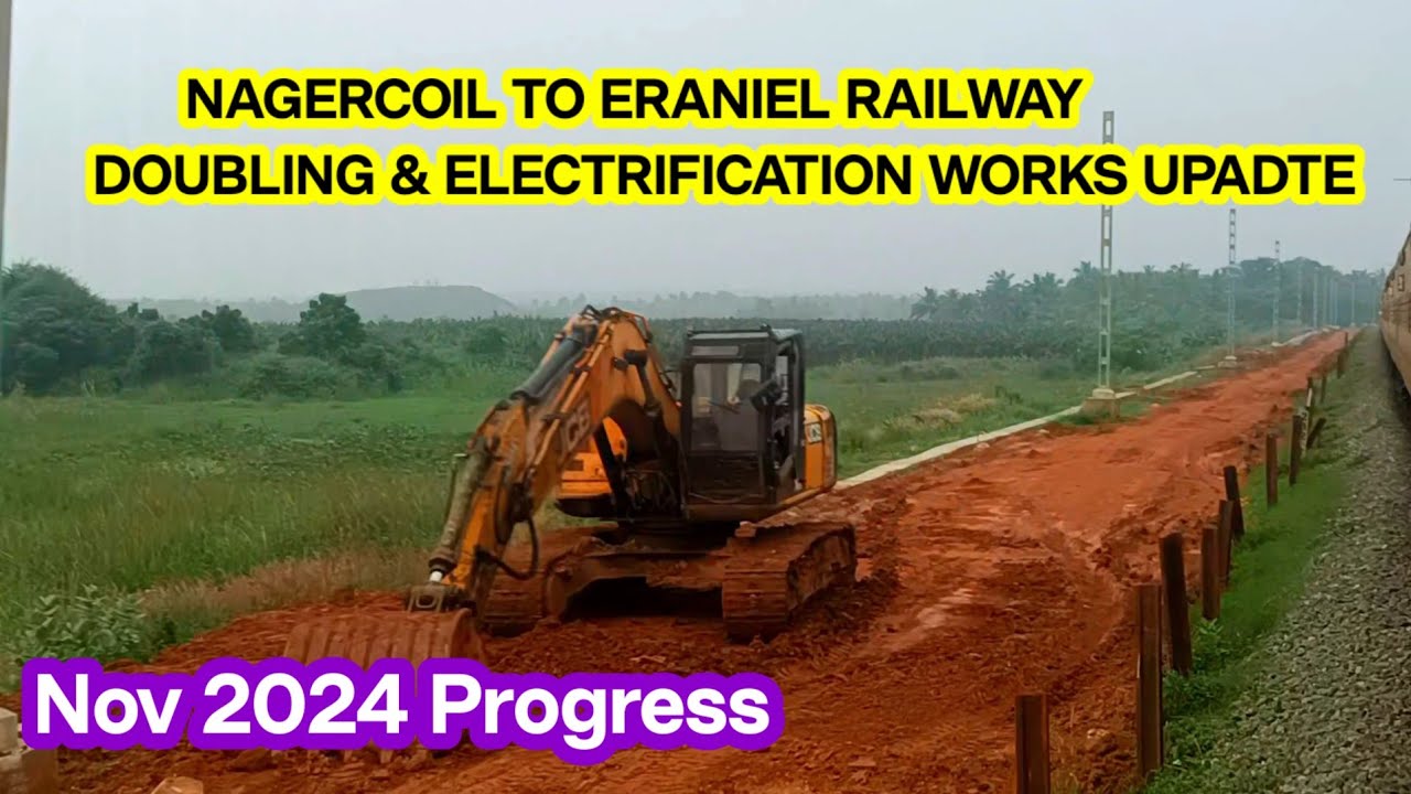 NAGERCOIL TO ERANIEL RAILWAY LINE DOUBLING & ELECTRIFICATION WORK ...