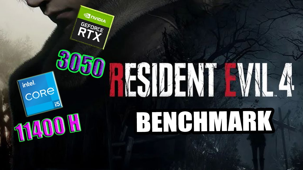 Resident Evil 4 Remake | Intel Core i5 11400H + RTX 3050 Max Q 4GB ...