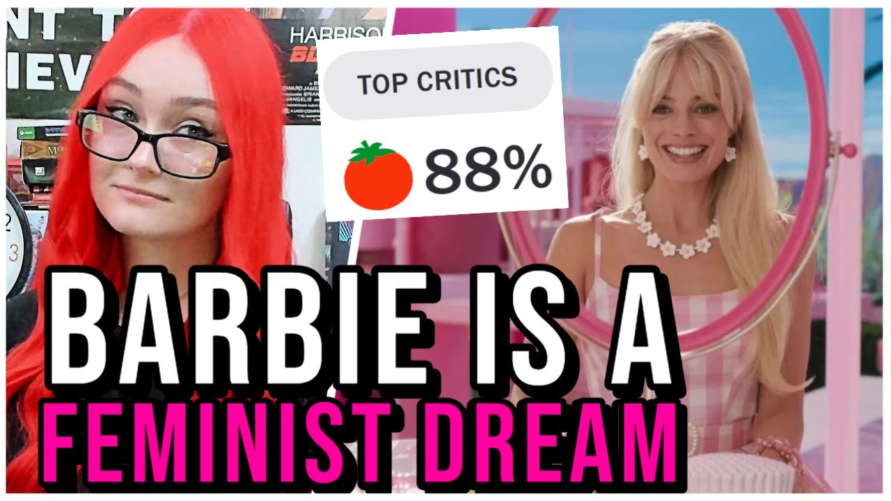 Barbie Is A Feminist DREAM | Woke Reviewers Call It A "Risky Feminist ...